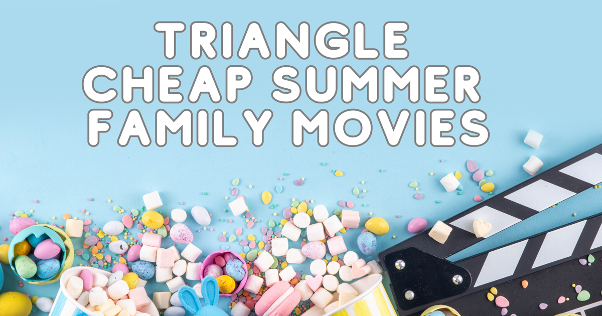 Free, discounted summer family movies in the Triangle :: WRAL.com
