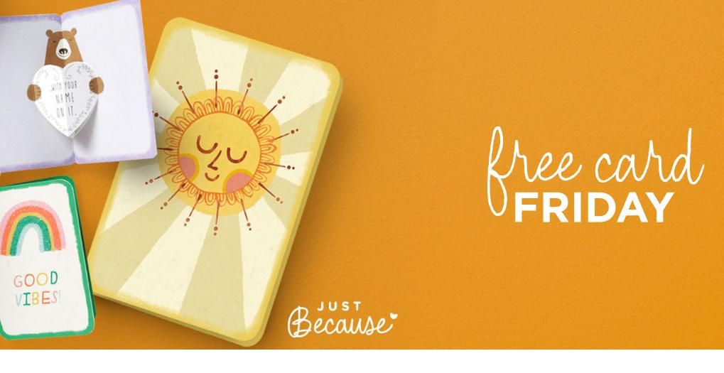 Free Hallmark card every Friday