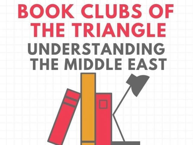 Book Clubs of the Triangle: Understanding the Middle East