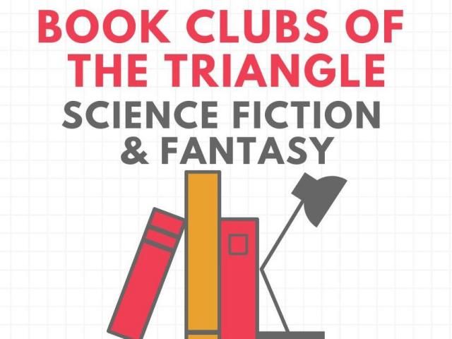 Book Clubs of the Triangle: Science Fiction & Fantasy