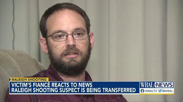 'She'd want justice': Fiancé of Raleigh mass shooting victim reacts to ...