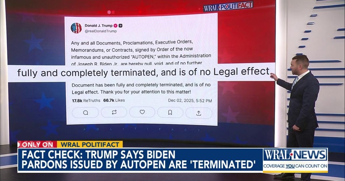 Fact check: Trump says Biden pardons issued by autopen are 'terminated ...